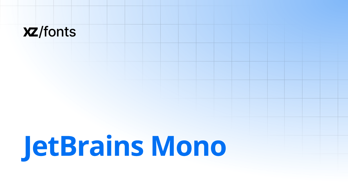 JetBrains Mono | xz/fonts