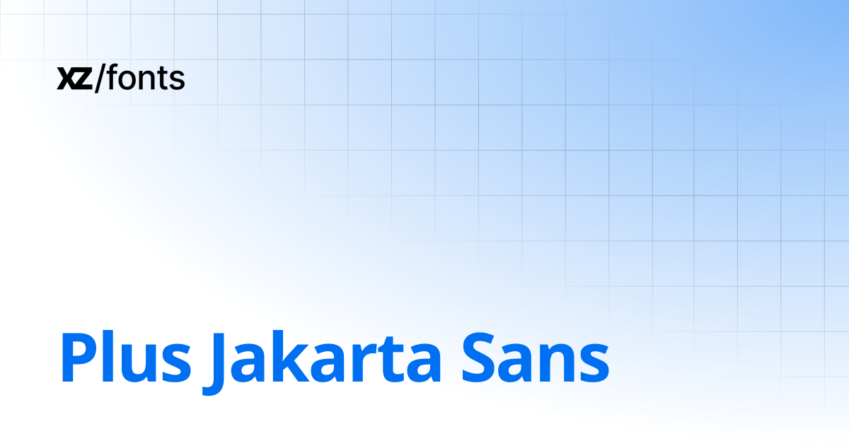 Plus Jakarta Sans | xz/fonts